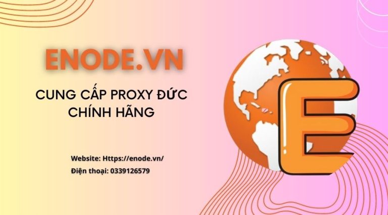 Proxy Đức là gì? Mua Proxy Đức tại ENODE có những loại nào?